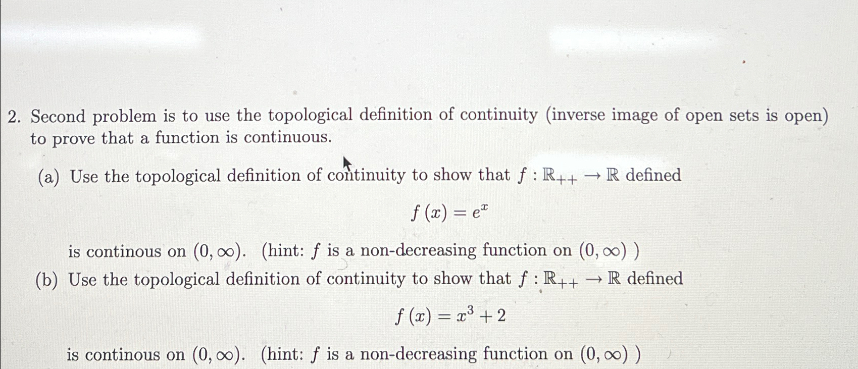 Solved Second problem is to use the topological definition | Chegg.com