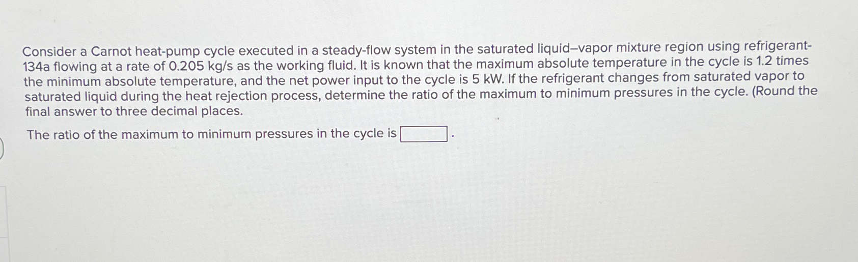 Solved Consider a Carnot heat-pump cycle executed in a | Chegg.com
