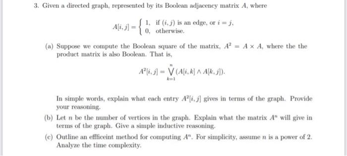 Solved 3. Given a directed graph, represented by its Boolean | Chegg.com