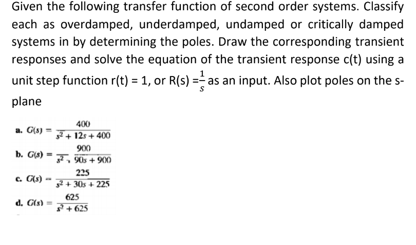 Solved Given the following transfer function of second order | Chegg.com
