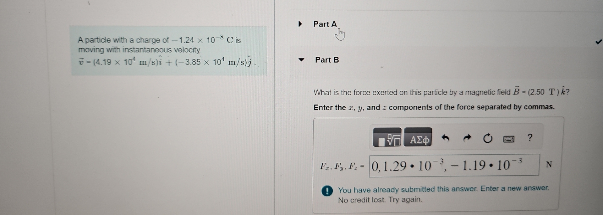 Solved Part AA particle with a charge of -1.24×10-8C ﻿is | Chegg.com