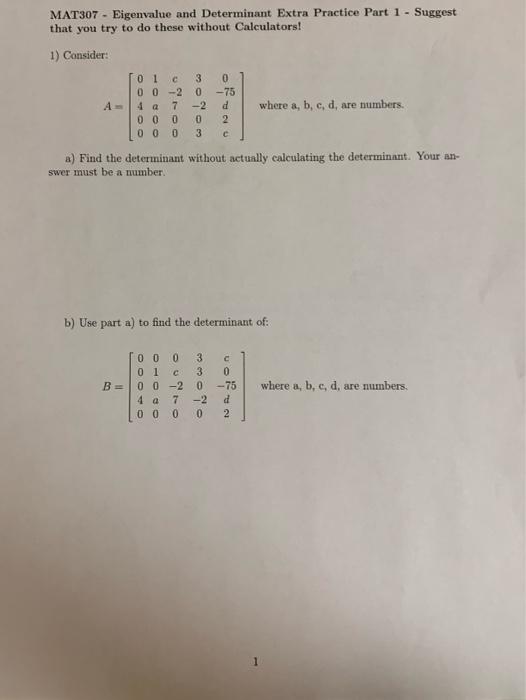 Solved Mat307 Eigenvalue And Determinant Extra Practice