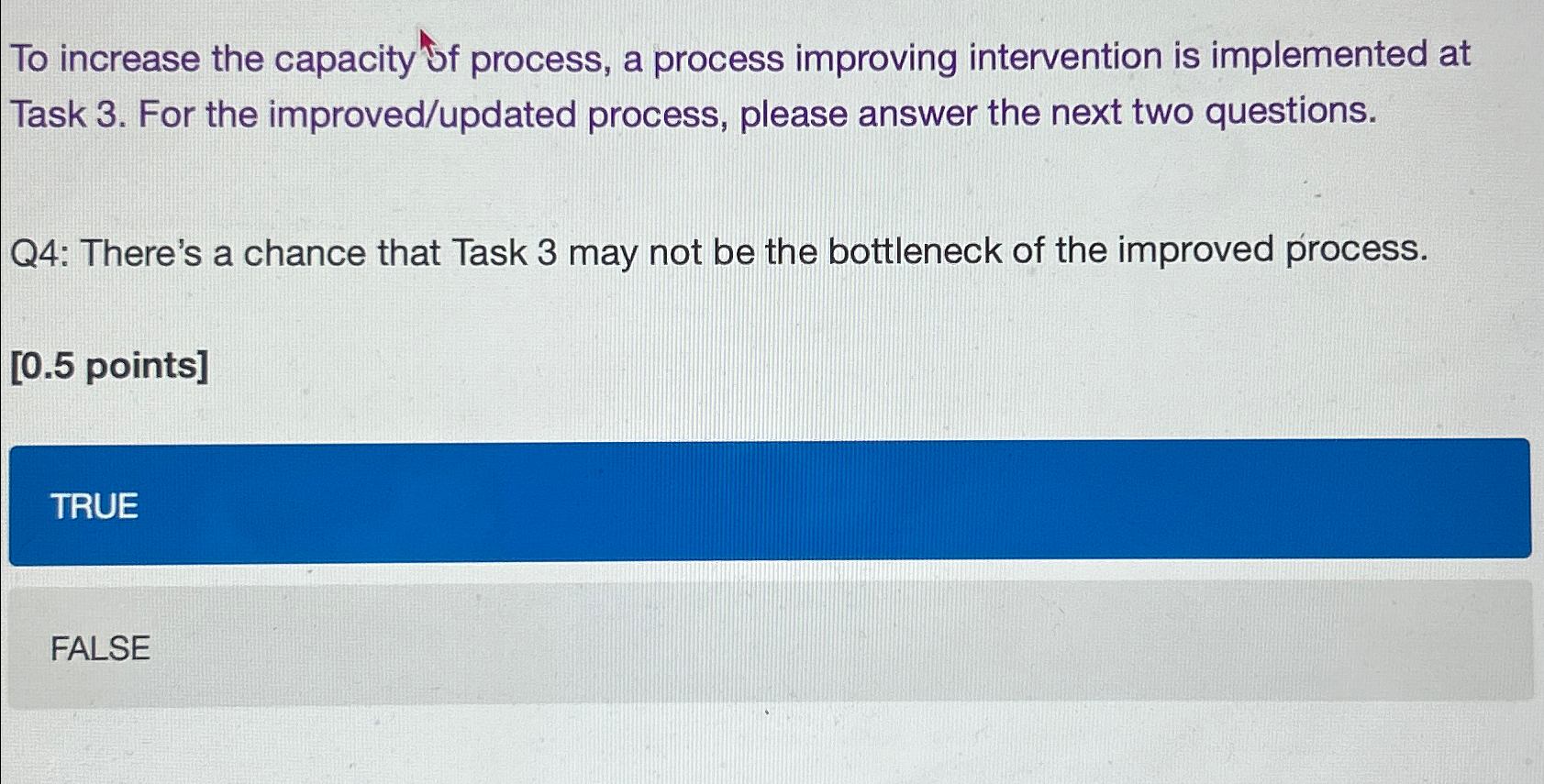 Solved To increase the capacity tof process, a process | Chegg.com