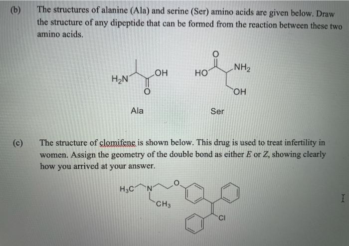 Solved (b) The structures of alanine (Ala) and serine (Ser) | Chegg.com