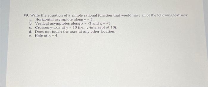 Solved \#9. Write the equation of a simple rational function | Chegg.com