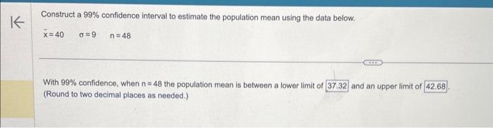 Solved Construct a 99% confidence interval to estimate the | Chegg.com