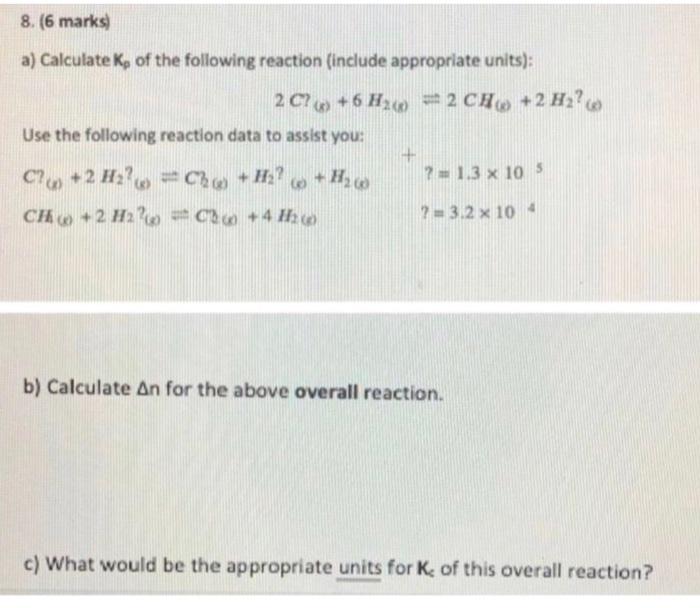 Solved 8. (6 marks) a) Calculate Ko of the following | Chegg.com
