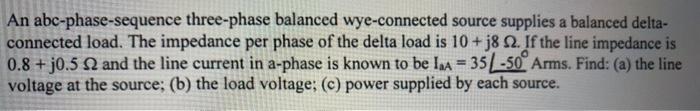 Solved An abc-phase-sequence three-phase balanced | Chegg.com