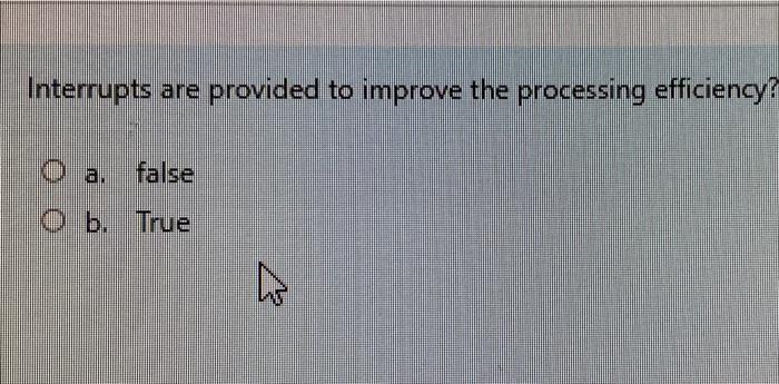 Solved Interrupts are are provided to improve the processing | Chegg.com