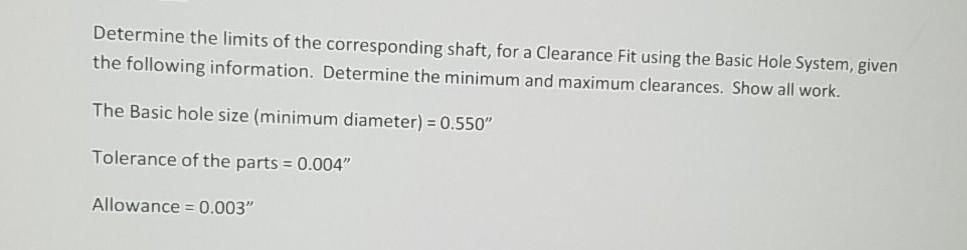 Solved Basic Shaft System - The basic shaft system can be | Chegg.com