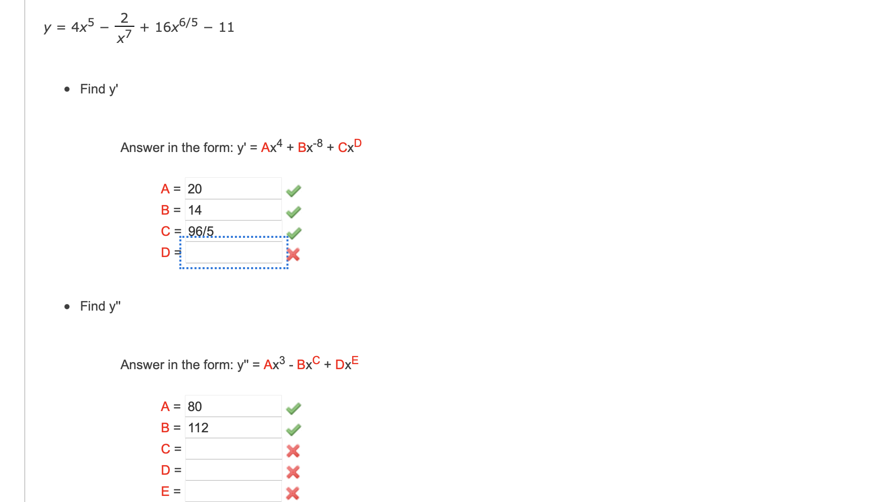 Solved y=4x5-2x7+16x65-11Find y'Answer in the form: | Chegg.com