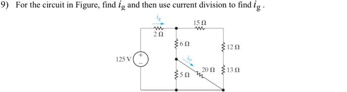 Solved For the circuit in Figure, find ig and then use | Chegg.com