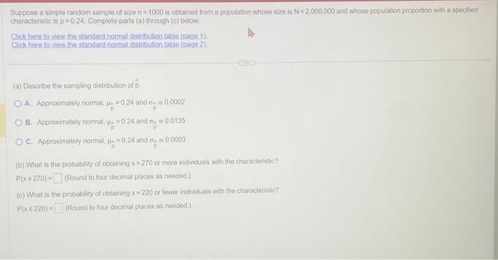 Solved Suppose a simple randorn sample of size n=1000 is | Chegg.com