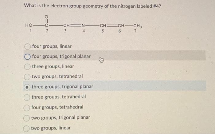 Solved What is the electron group geometry of the nitrogen | Chegg.com