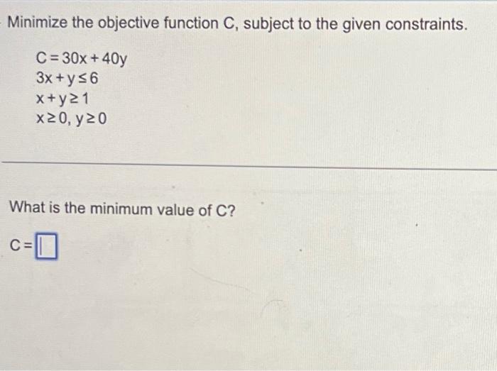 Solved Minimize The Objective Function C Subject To The