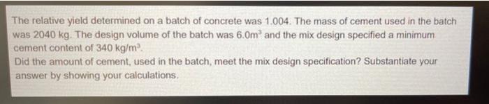 Solved The relative yield determined on a batch of concrete | Chegg.com