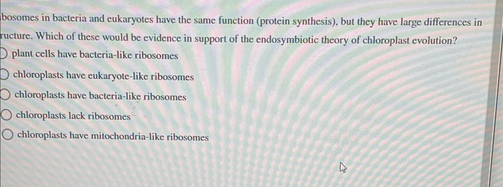 Solved bosomes in bacteria and eukaryotes have the same | Chegg.com