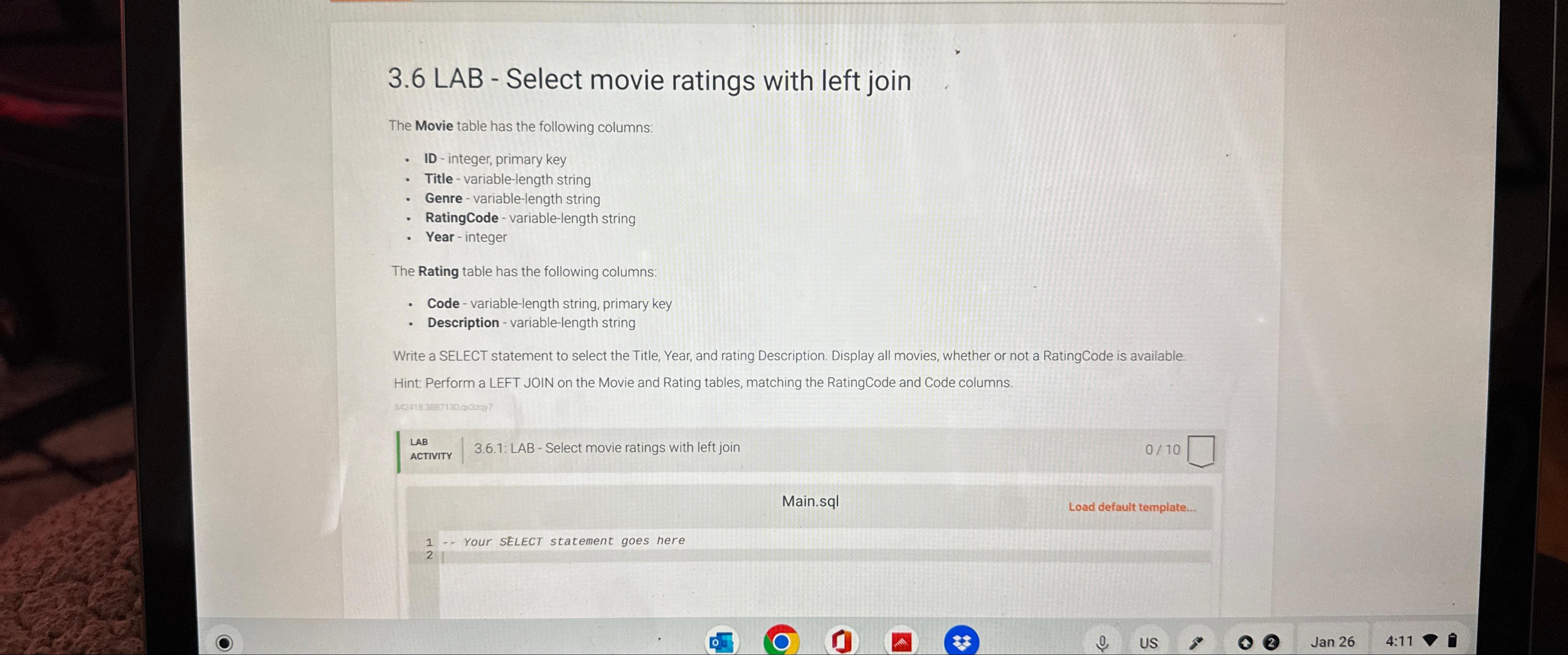Solved 3.6 LAB - Select movie ratings with left joinThe | Chegg.com Solved 3.6 LAB - Select movie ratings with left joinThe | Chegg.com