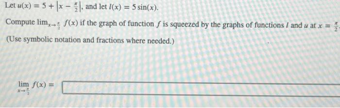 Solved Let u(x)=5+∣∣x−2π∣∣, and let l(x)=5sin(x). Compute | Chegg.com