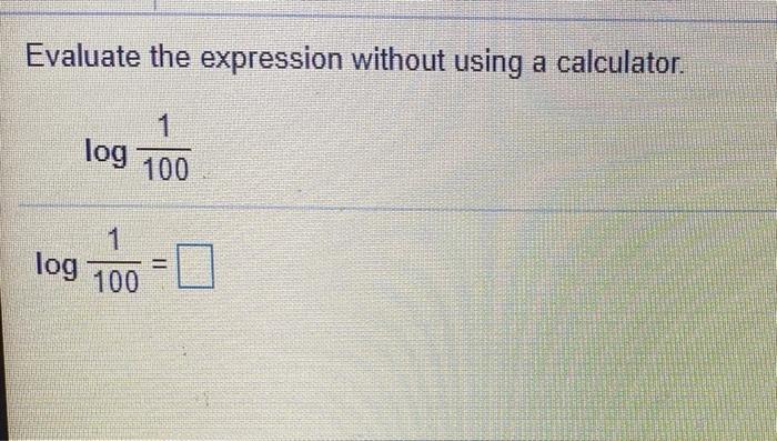Solved Evaluate the expression without using a calculator. | Chegg.com