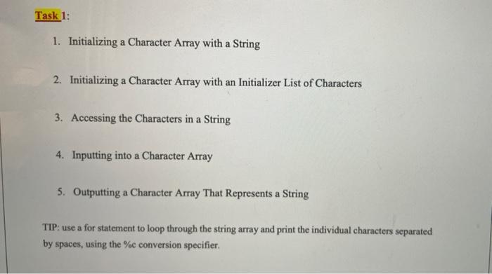 Solved Task 1 1 Initializing A Character Array With A