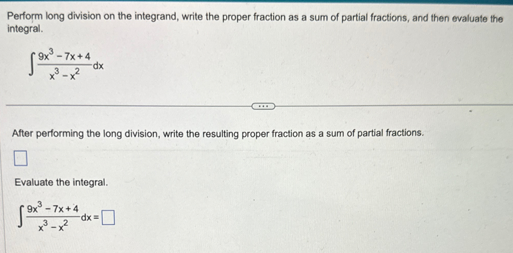 Solved Perform long division on the integrand, write the | Chegg.com