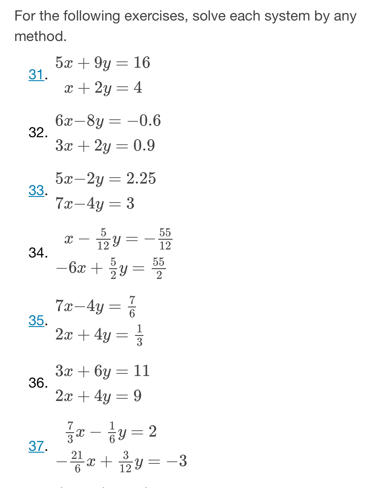 Solved For the following exercises, solve each system by any | Chegg.com