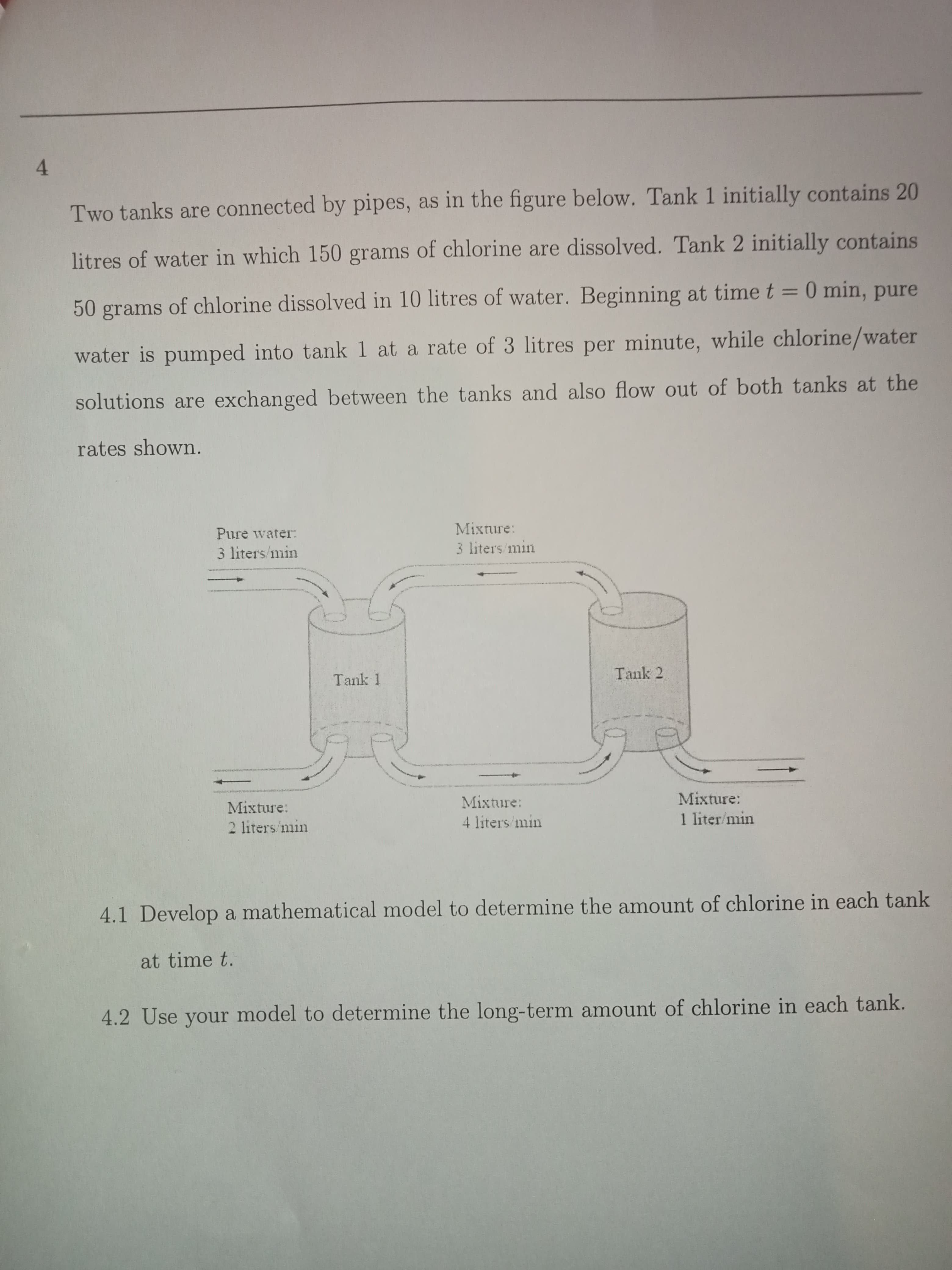 Solved 4Two tanks are connected by pipes, as in the figure | Chegg.com