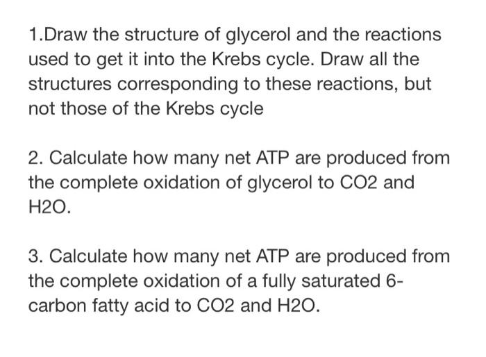 Solved 1.Draw the structure of glycerol and the reactions | Chegg.com