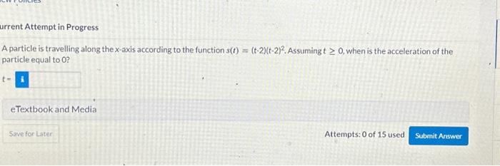 Solved A particle is travelling along the x-axis according | Chegg.com