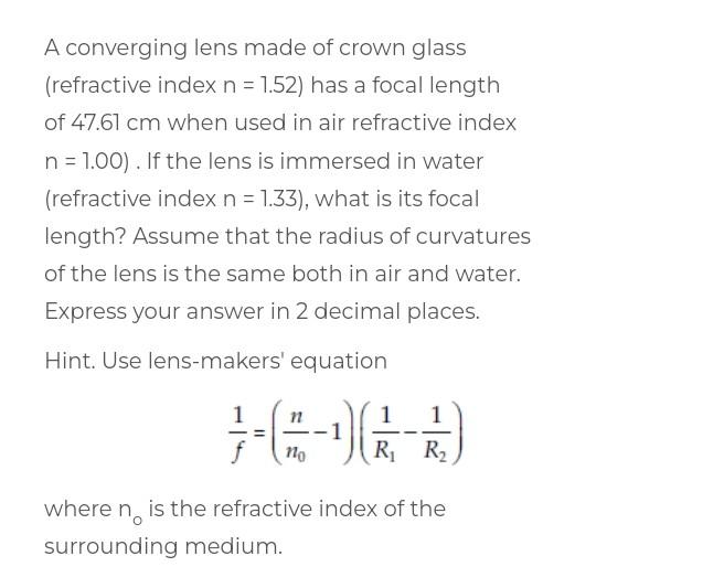 Solved A converging lens made of crown glass (refractive | Chegg.com