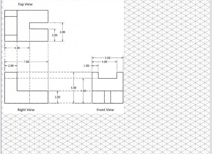 Solved Top View Right View Front View | Chegg.com