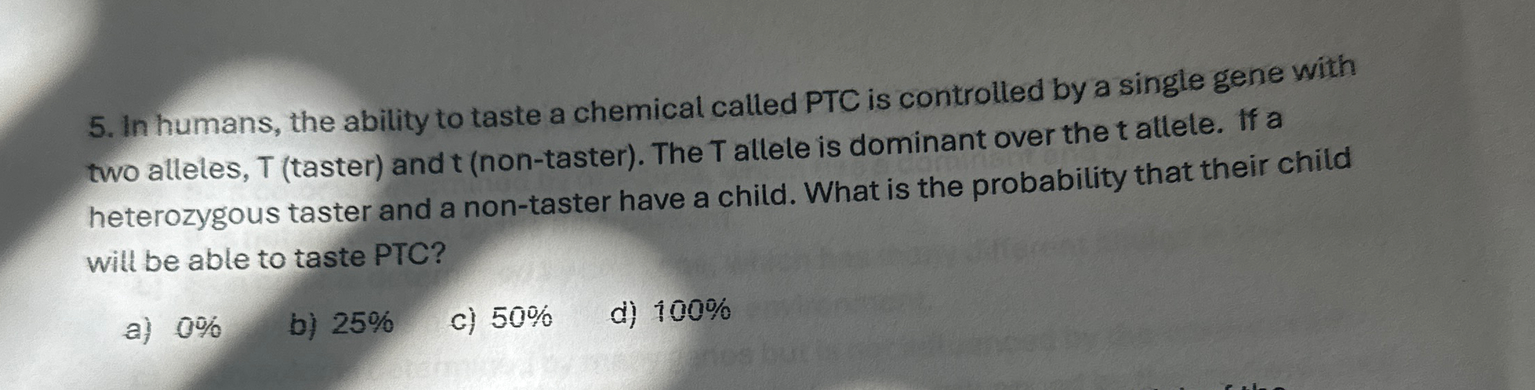 Solved In humans, the ability to taste a chemical called PTC | Chegg.com