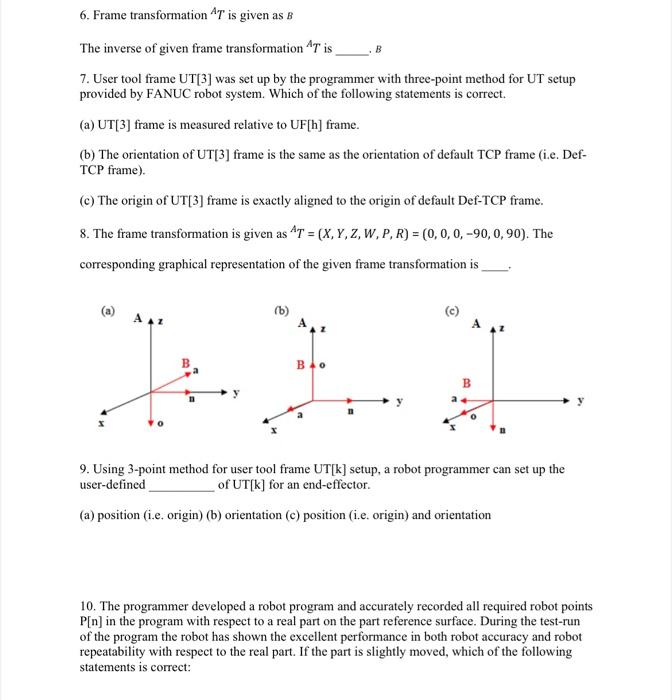 Solved 6. Frame transformation T is given as e The inverse | Chegg.com