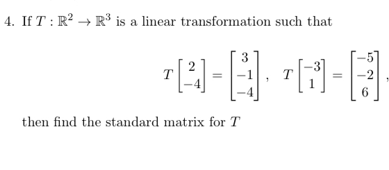 Solved If T:R2→R3 ﻿is a linear transformation such | Chegg.com
