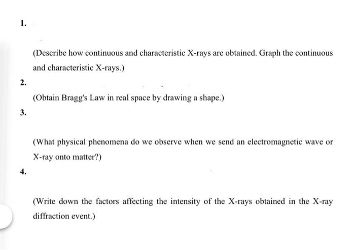 Solved 1. (Describe how continuous and characteristic X-rays | Chegg.com