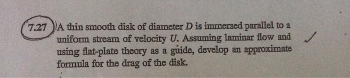 Solved 7.27 A thin smooth disk of diameter D is immersed | Chegg.com