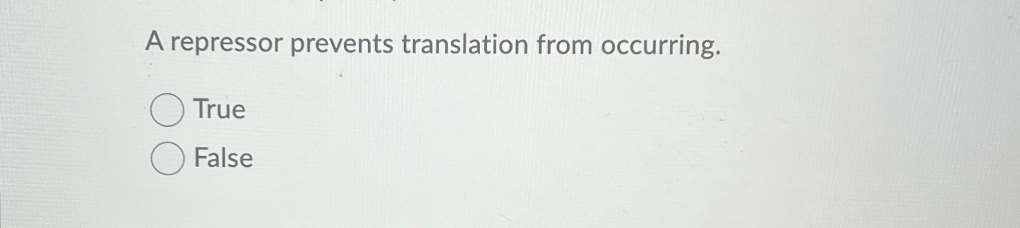 Solved A repressor prevents translation from occurring. | Chegg.com