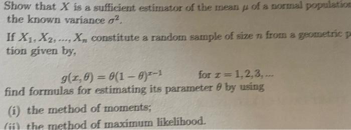 Solved Show that X is a sufficient estimator of the mean μ | Chegg.com
