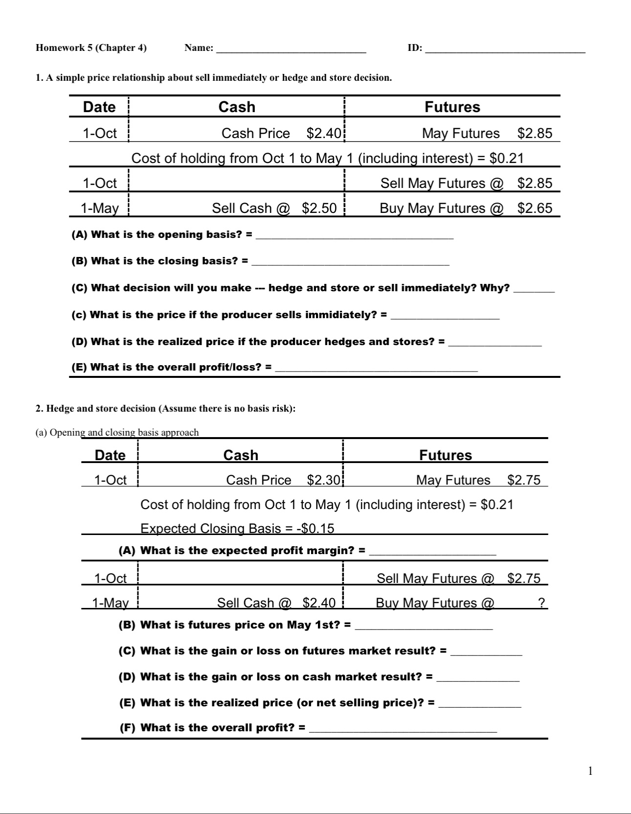 Homework 5 (Chapter 4)Name:ID:A simple price | Chegg.com