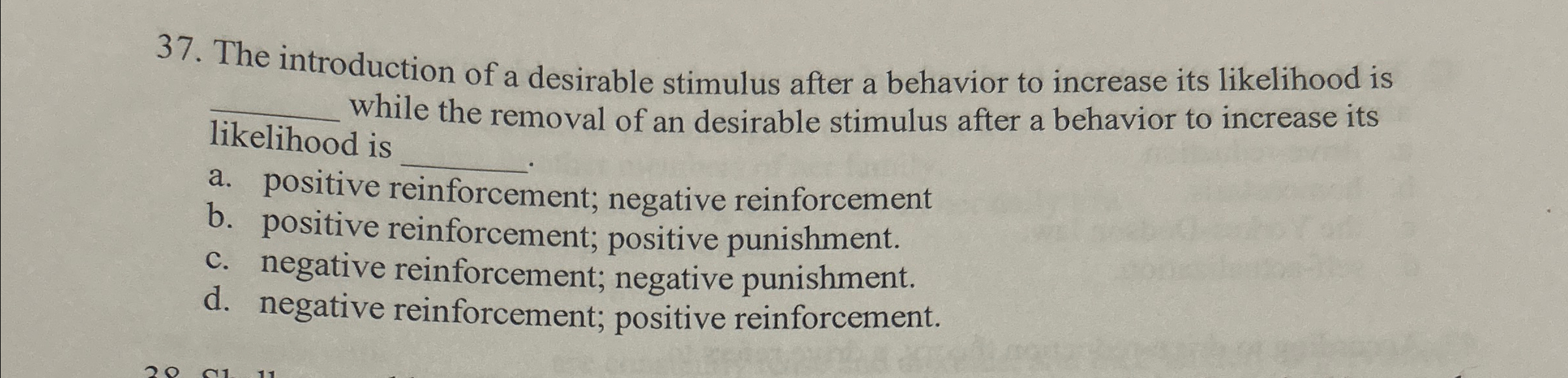 Solved The introduction of a desirable stimulus after a | Chegg.com