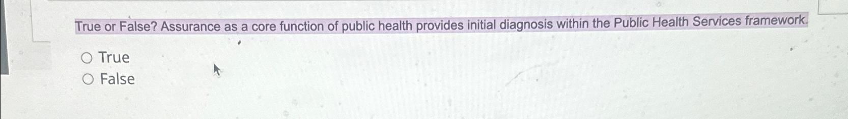 True or False? Assurance as a core function of public | Chegg.com