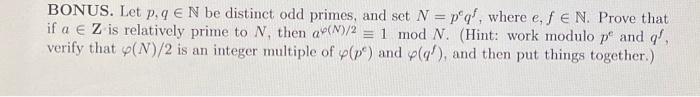 Solved BONUS. Let pq e N be distinct odd primes, and set N = | Chegg.com