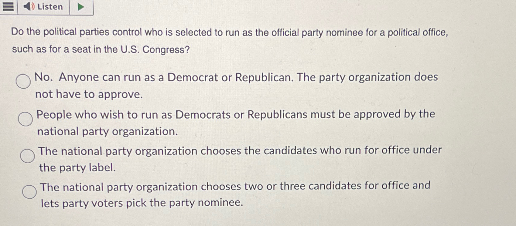 Solved ListenDo the political parties control who is | Chegg.com