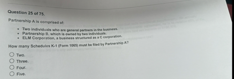 Solved Question 25 ﻿of 75.Partnership A is comprised of:Two | Chegg.com