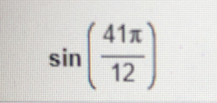 Solved 加 41元 sin 戰。 | Chegg.com
