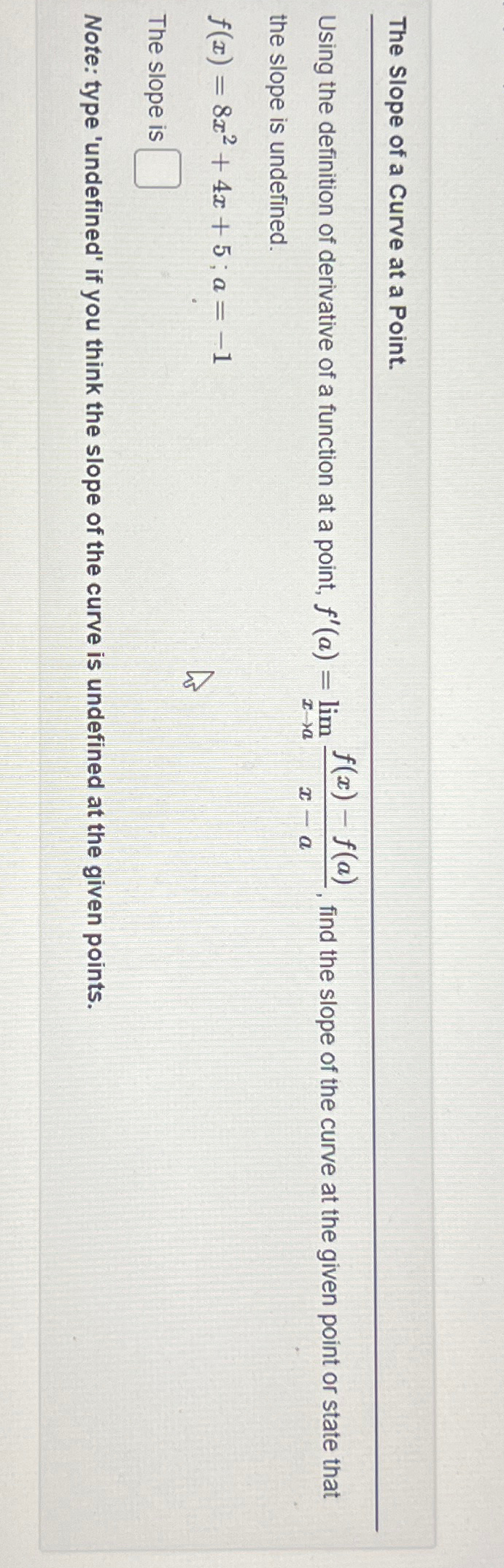 Solved The Slope of a Curve at a Point.Using the definition | Chegg.com
