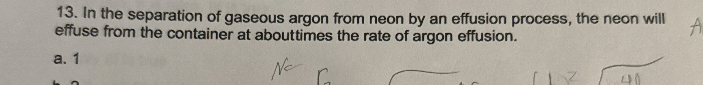 Solved In the separation of gaseous argon from neon by an | Chegg.com