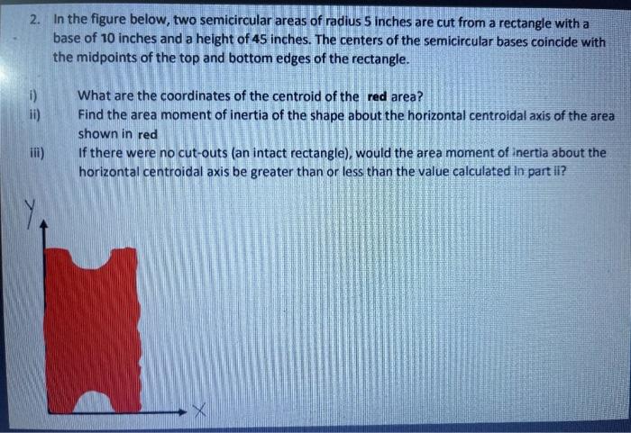 Solved 2. In the figure below, two semicircular areas of | Chegg.com