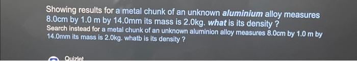 Solved Showing results for a metal chunk of an unknown | Chegg.com